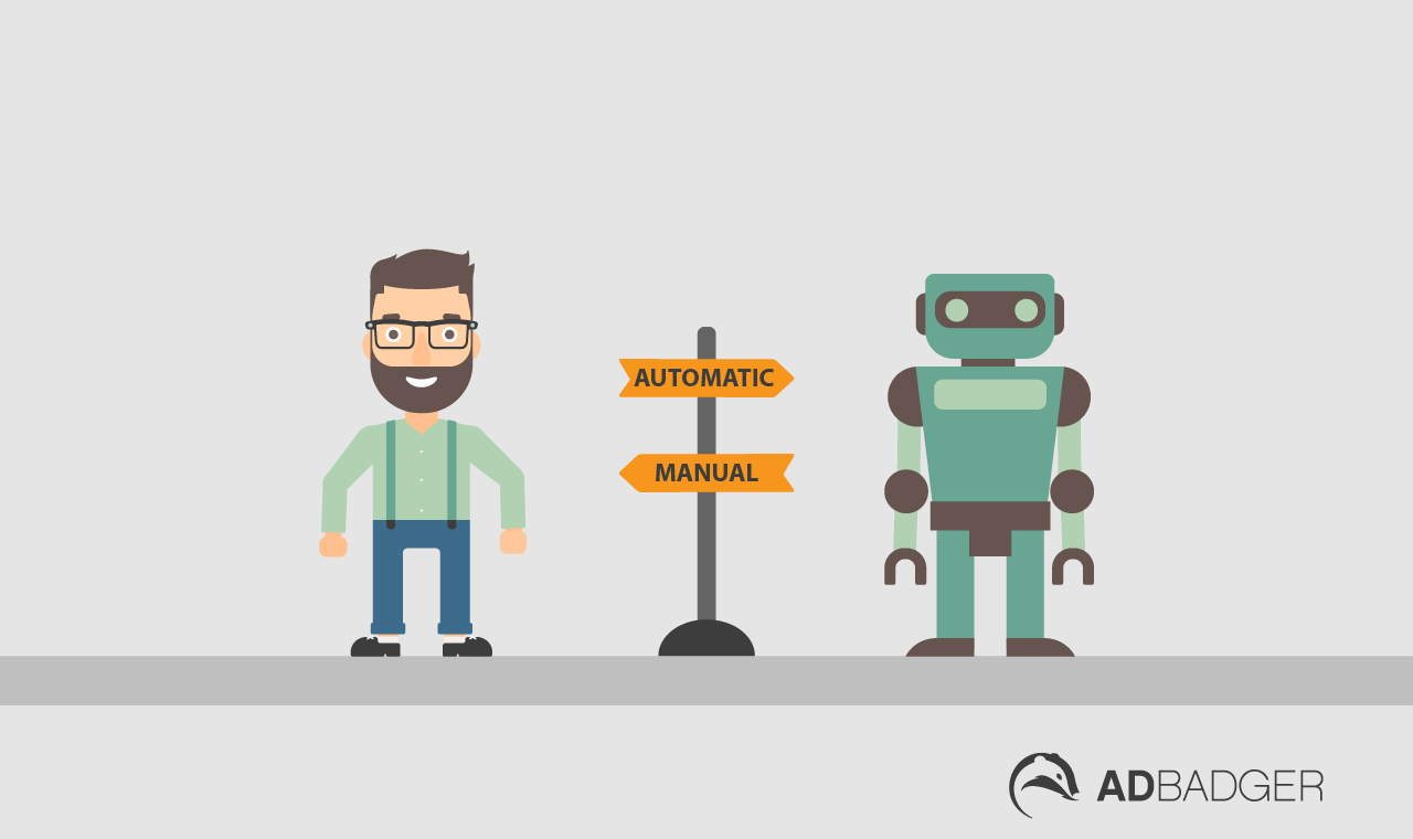 Automatic Vs. Manual Campaigns: Infographic | Ad Badger Automatic Vs. Manual Campaigns: Infographic | Ad Badger
