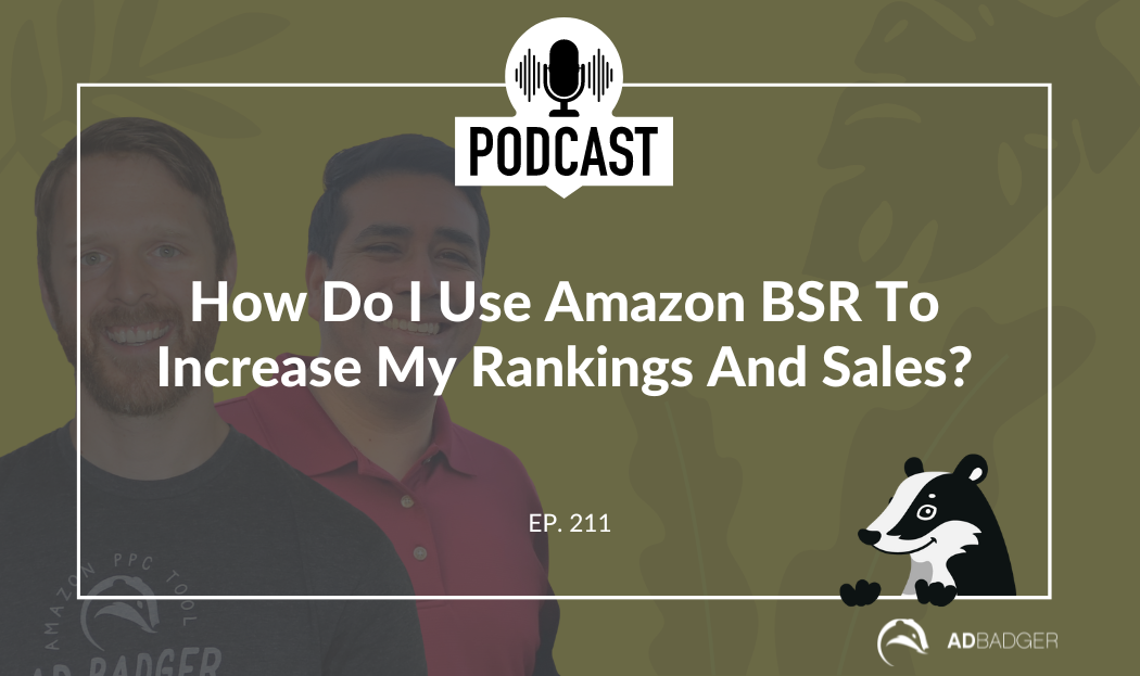 How Do I Use Amazon BSR To Increase My Rankings And Sales? [The PPC Den ...